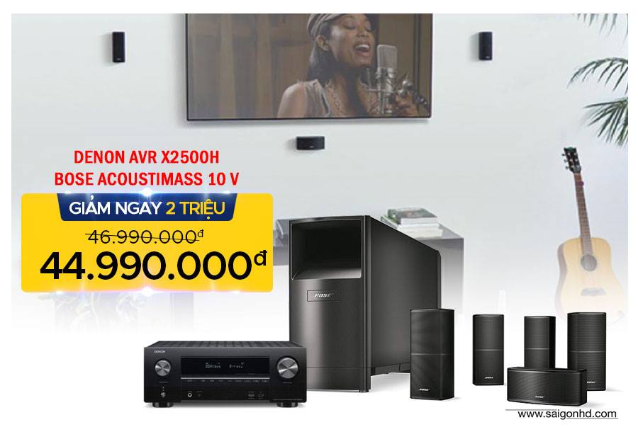 Denon AVR-X2500H & Bose Acoustimas 10 Series V: Combo dàn xem phim hấp dẫn nhất hiện nay | SAIGON HD